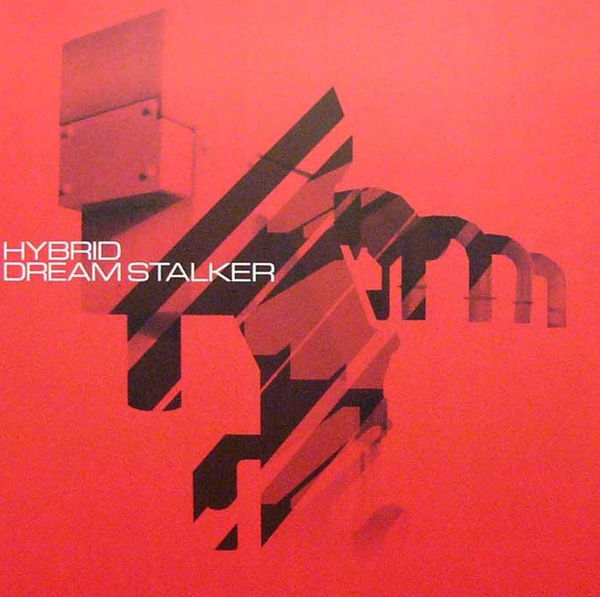 Dream Stalker / Just for Today by Hybrid (Single): Reviews, Ratings ...