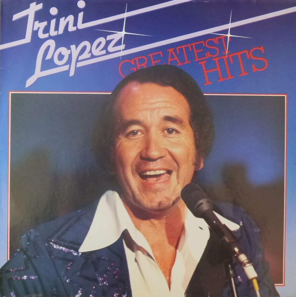 Greatest Hits by Trini Lopez (Compilation): Reviews, Ratings, Credits ...