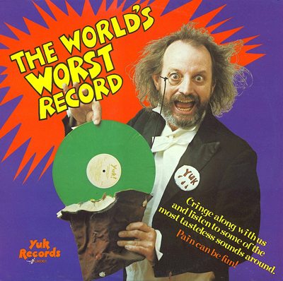 The World's Worst Record by Various Artists (Compilation; K-tel; YUK001 ...