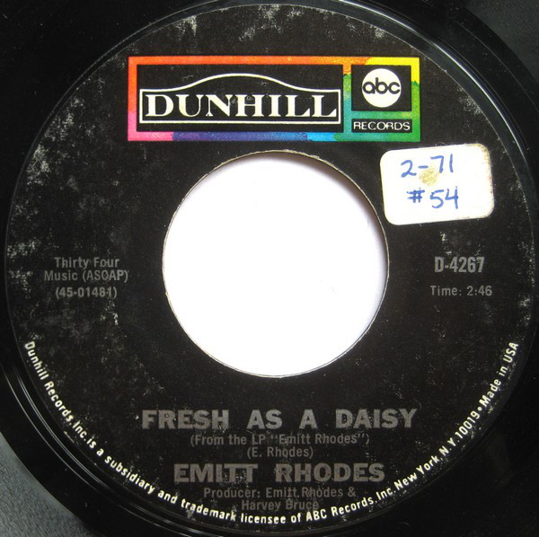 Fresh as a Daisy / You Take the Dark Out of the Night by Emitt Rhodes ...