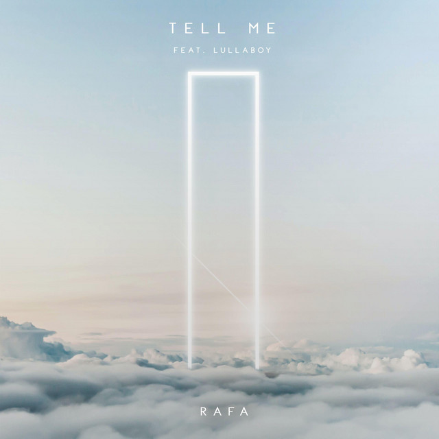 Tell Me by RAFA (Single): Reviews, Ratings, Credits, Song list - Rate ...