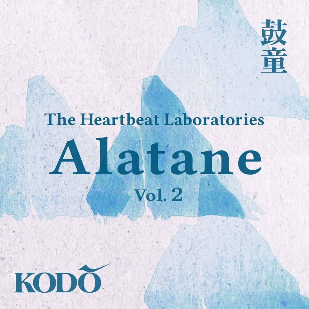 The Heartbeat Laboratories "Alatane" Vol. 2 by 鼓童 [Kodo] (Album ...