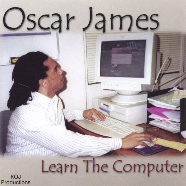 Learn the Computer by Oscar James (Album, R&B): Reviews, Ratings ...