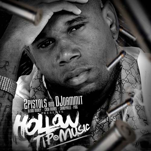 Hollow Tip Music by 2 Pistols (Mixtape, Hardcore Hip Hop): Reviews ...