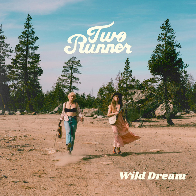 Wild Dream by Two Runner (Single): Reviews, Ratings, Credits, Song list ...