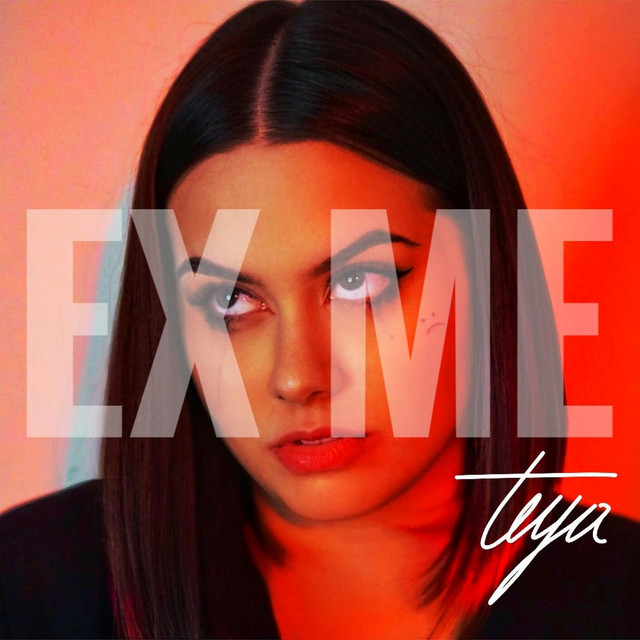 Ex Me by TEYA (Single): Reviews, Ratings, Credits, Song list - Rate ...