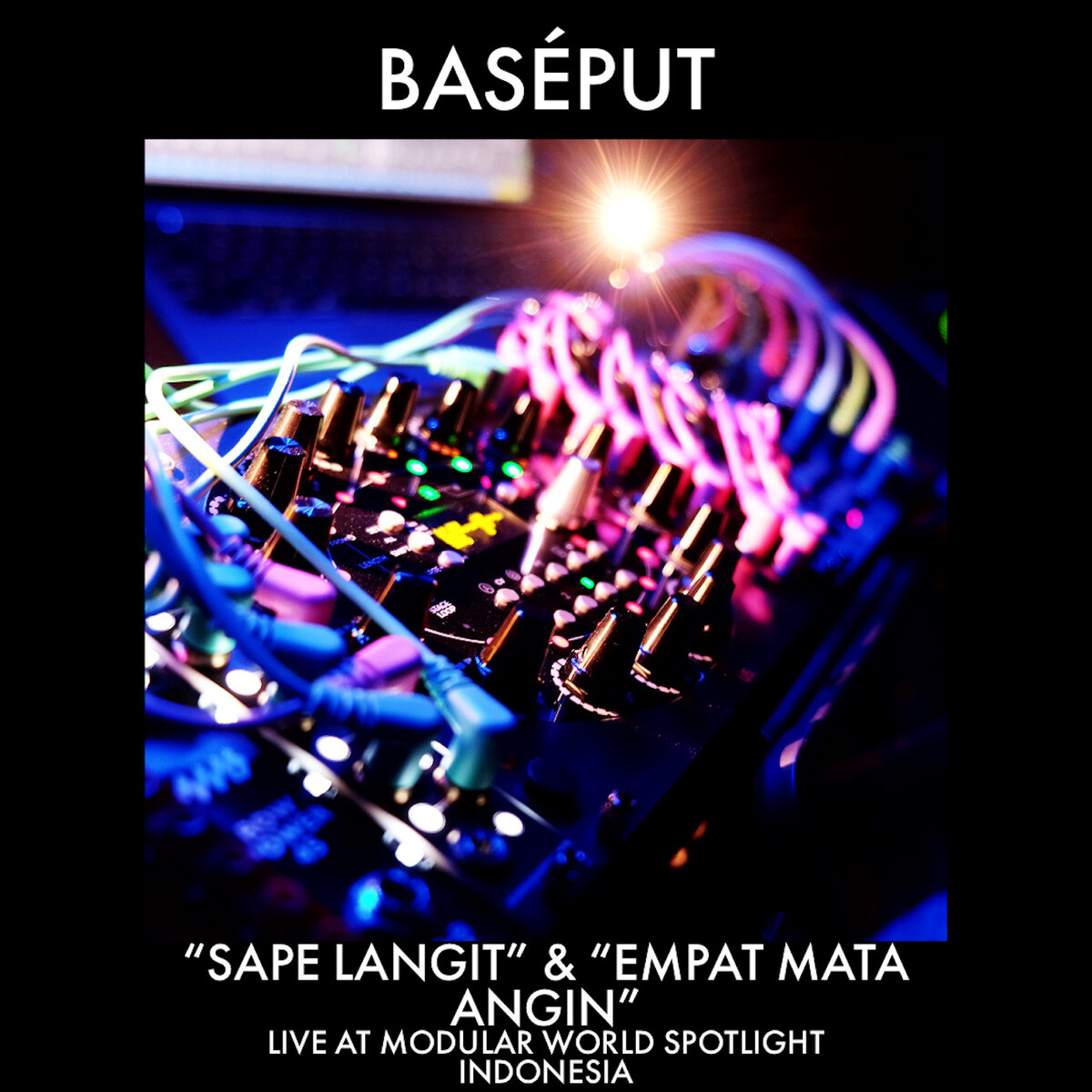 Live at Modular World Spotlight Indonesia by Baséput (Additional ...