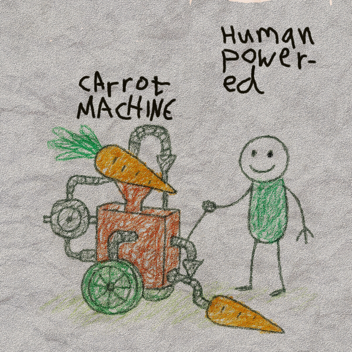 Human-powered carrot machine by Human-powered carrot machine (Album ...