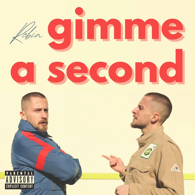 Gimme a Second by Robin (Single): Reviews, Ratings, Credits, Song list ...