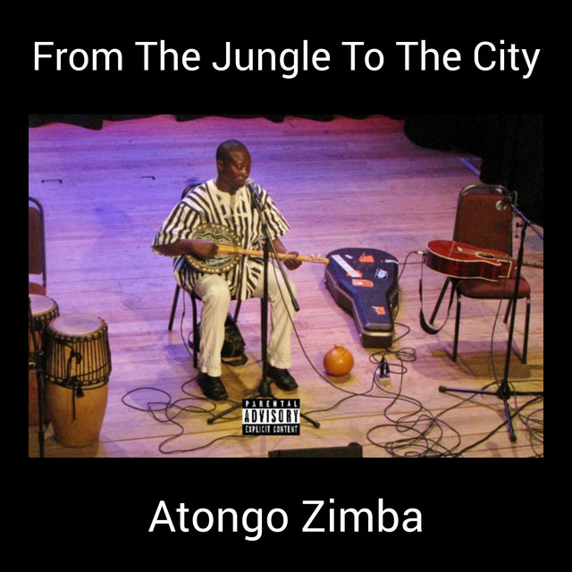 From the Jungle to the City by Atongo Zimba (Album): Reviews, Ratings ...
