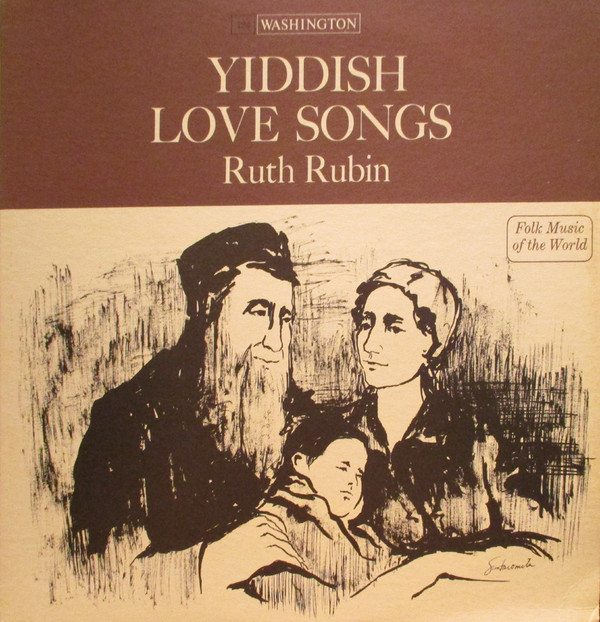 Yiddish Love Songs by Ruth Rubin (Album): Reviews, Ratings, Credits ...