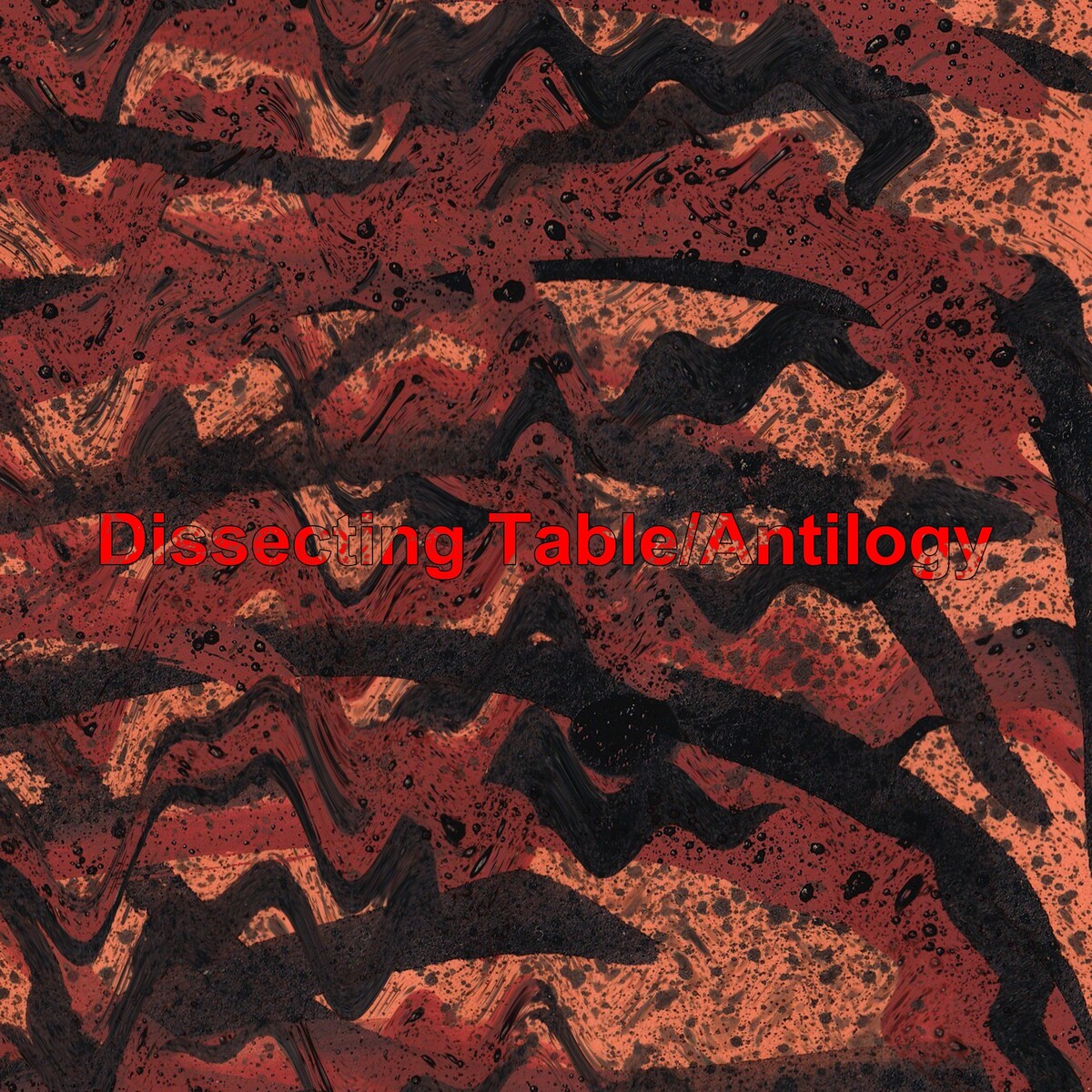 Antilogy by Dissecting Table (Album): Reviews, Ratings, Credits, Song ...