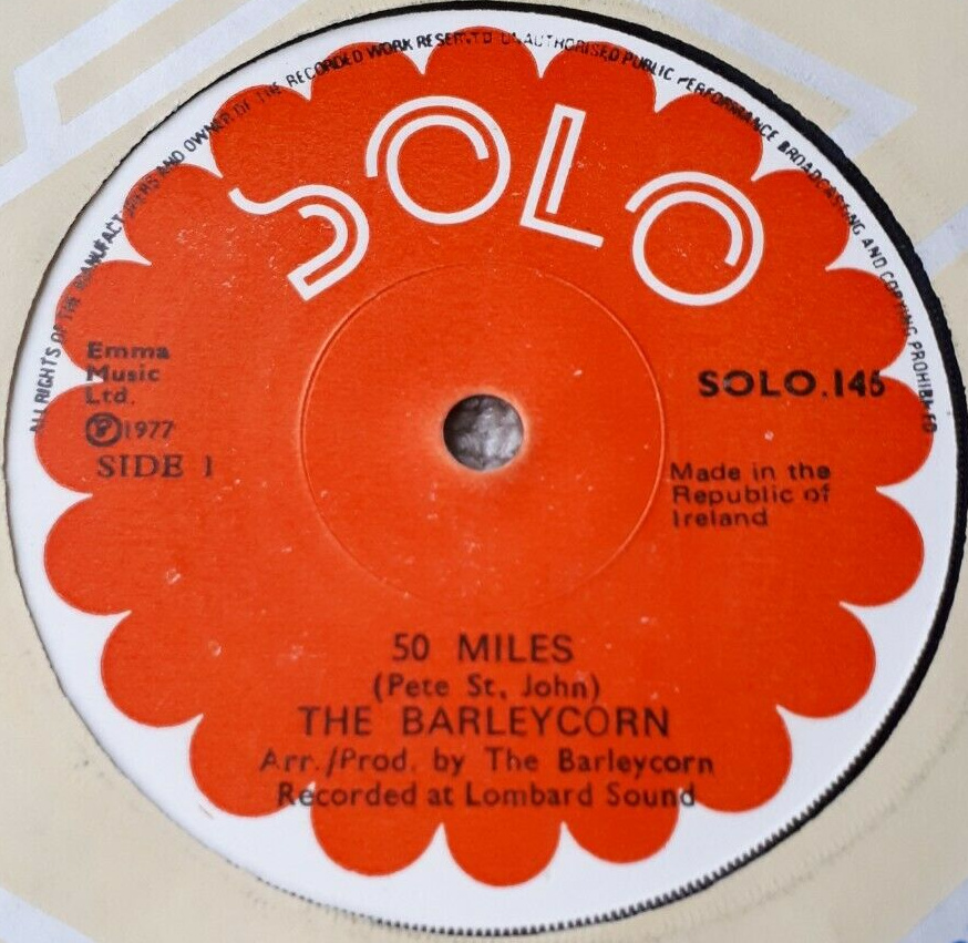 50 Miles / Rocks of Bawn by The Barleycorn (Single, Irish Folk Music ...