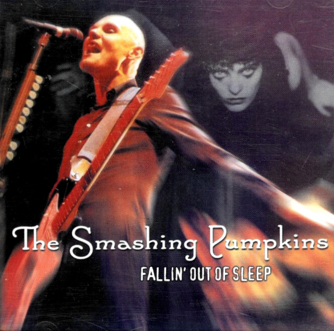 Fallin' Out of Sleep by The Smashing Pumpkins (Bootleg, Alternative ...