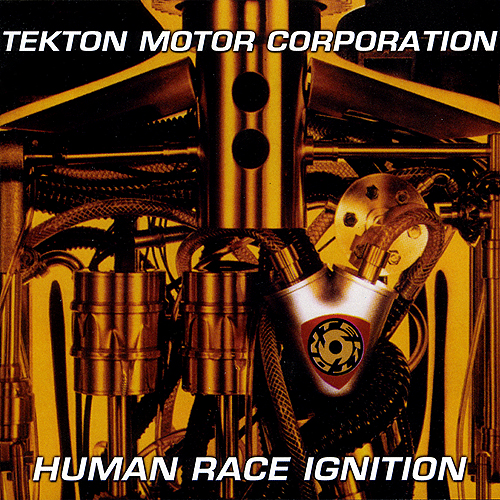 Human Race Ignition by Tekton Motor Corporation (Album, Techno ...