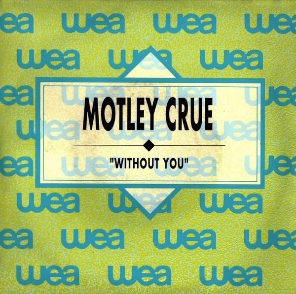 Without You by Mötley Crüe (Single, Glam Metal): Reviews, Ratings ...