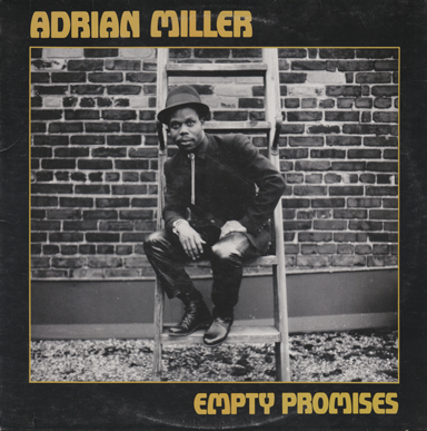 Empty Promises by Adrian Miller (Album, Reggae): Reviews, Ratings ...