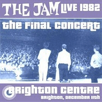 Brighton Centre 11/12/82 (Farewell Gig) by The Jam (Bootleg, Mod ...
