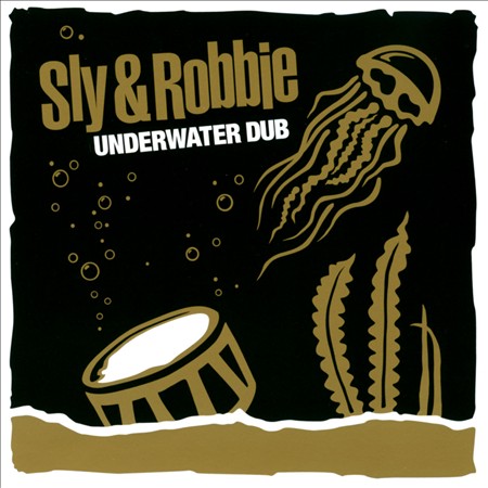 Underwater Dub by Sly & Robbie (Album, Dub): Reviews, Ratings, Credits ...