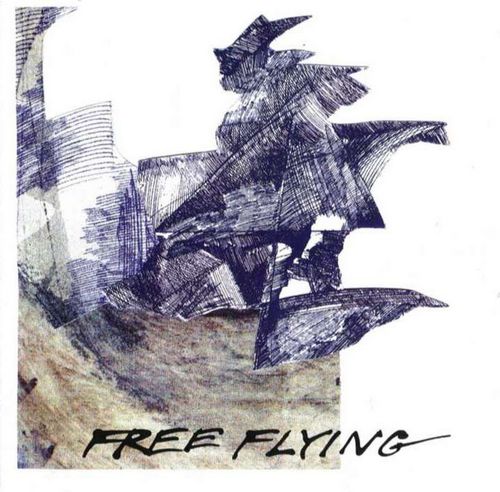 Free Flying by Free Flying (Album): Reviews, Ratings, Credits, Song ...