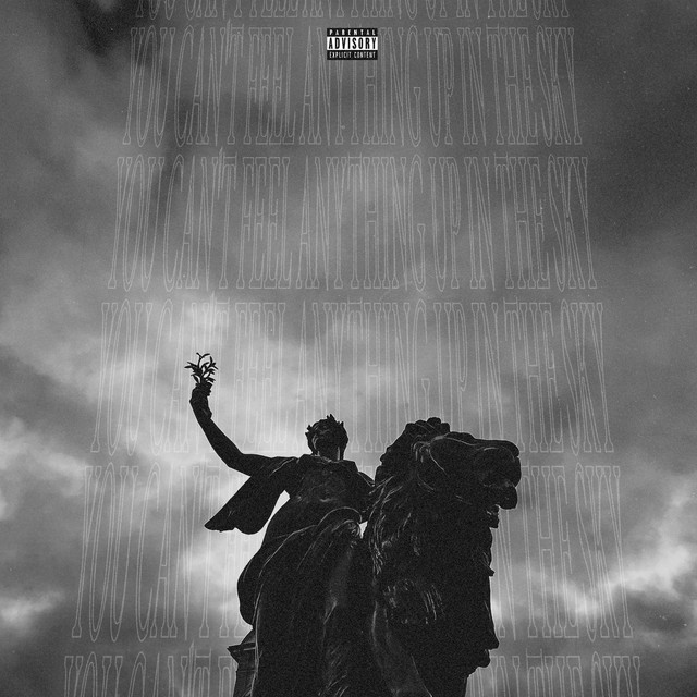 You Can't Feel Anything Up in the Sky by Dexndre (Single): Reviews ...