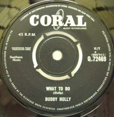 What to Do / Umm, Oh Yeah by Buddy Holly (Single; Coral; Q.72469 ...