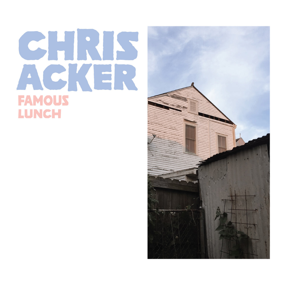 Famous Lunch by Chris Acker (Album): Reviews, Ratings, Credits, Song ...