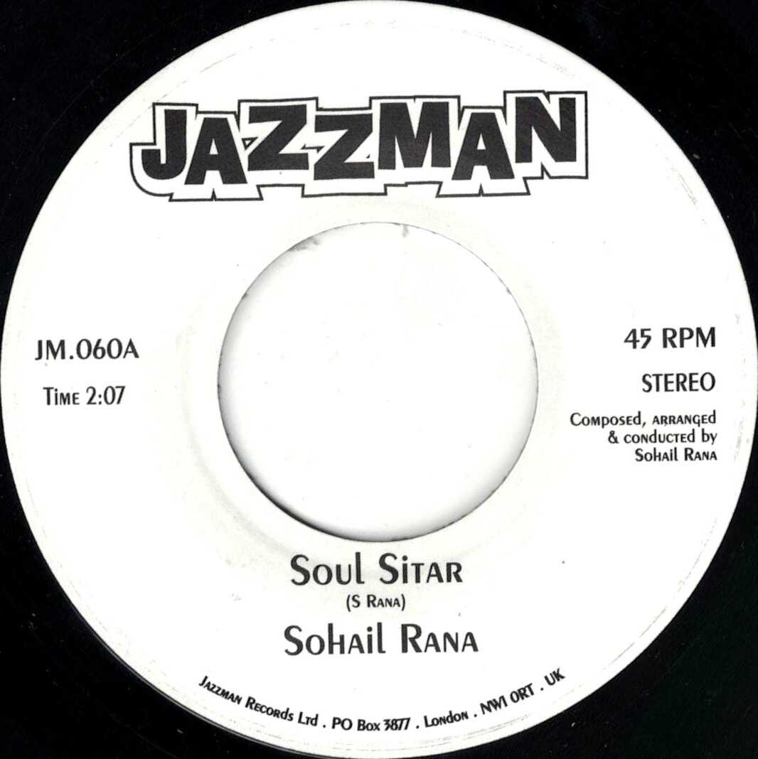 Soul Sitar / Sitar Blues by Sohail Rana / The Punjabs (Single, Jazz Pop ...