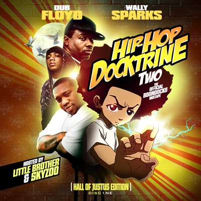 Hip-Hop Docktrine Two - The Official Boondocks Mixtape by Dub Floyd ...