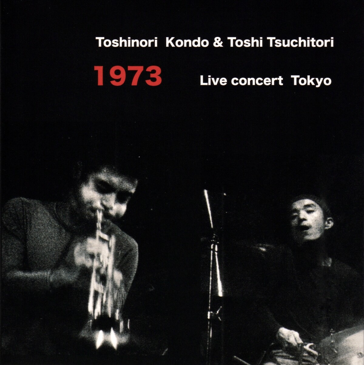 1973 Live Concert Tokyo by 近藤等則 [Toshinori Kondo] & Toshi Tsuchitori ...