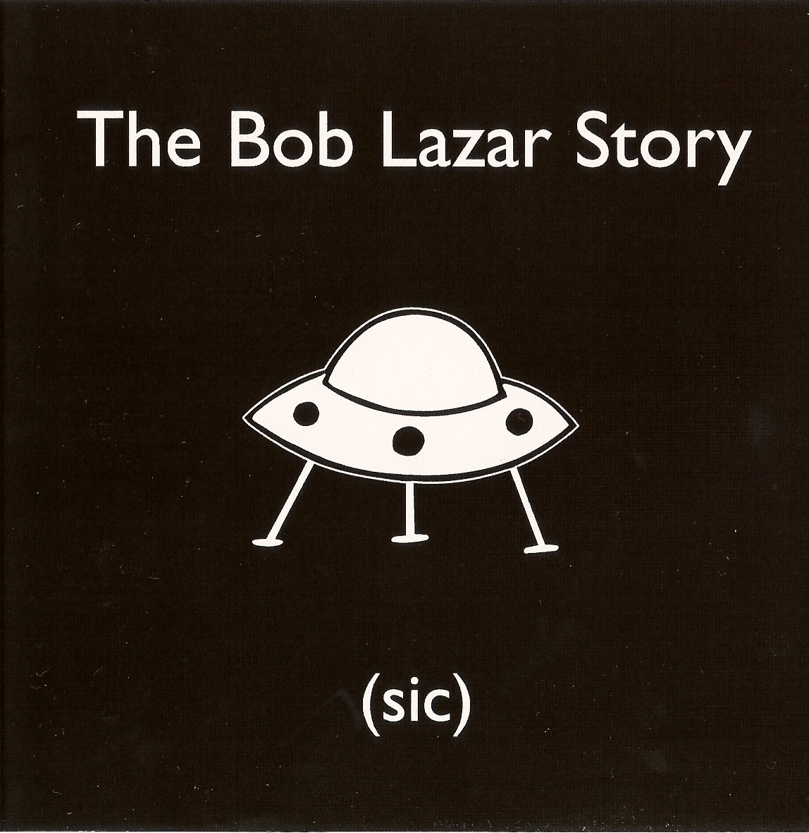 (sic) by The Bob Lazar Story (Album, Avant-Prog): Reviews, Ratings ...