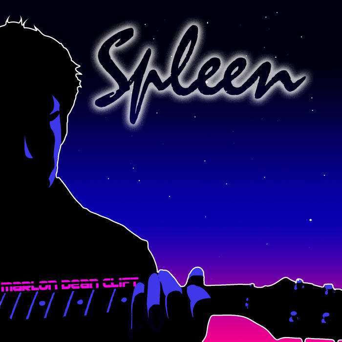 Spleen by Marlon Dean Clift (Album): Reviews, Ratings, Credits, Song ...