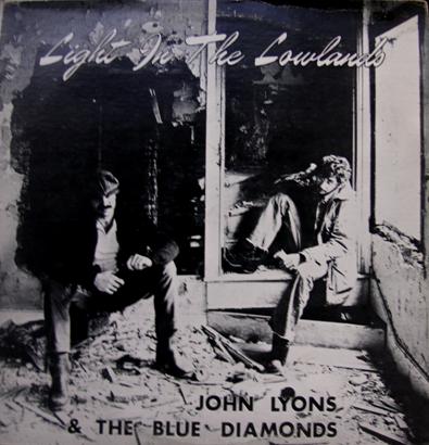 Light in the Lowlands by John Lyons & The Blue Diamonds (Album ...