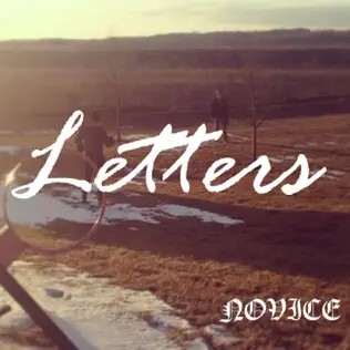 Letters by Novice (Single): Reviews, Ratings, Credits, Song list - Rate ...