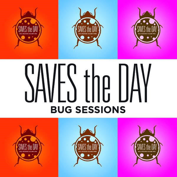 Bug Sessions by Saves the Day (Compilation): Reviews, Ratings, Credits, Song list - Rate Your Music
