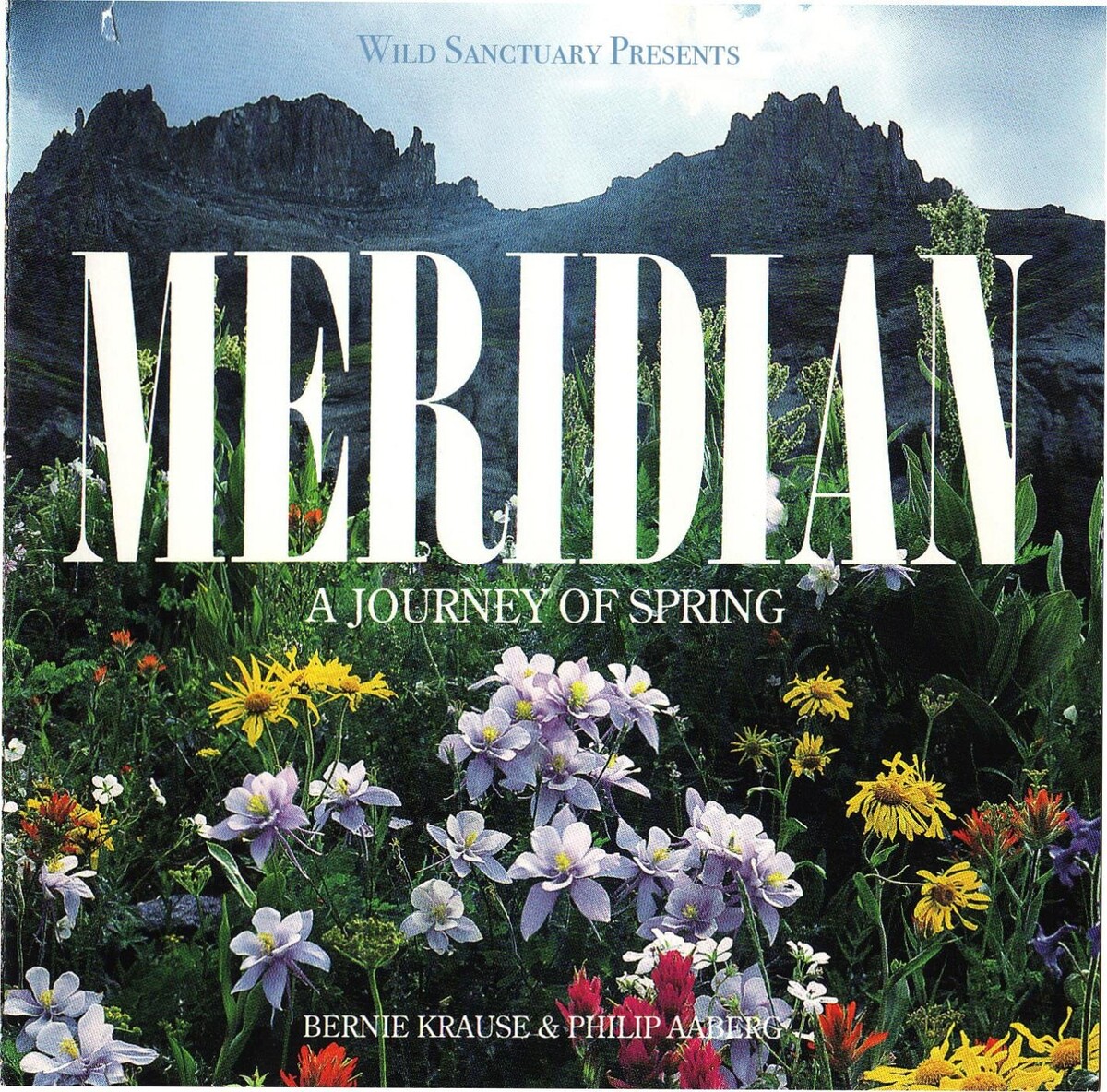 Meridian: A Journey of Spring by Bernie Krause & Philip Aaberg (Album ...