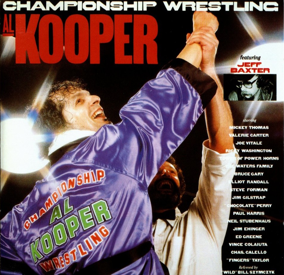Championship Wrestling by Al Kooper (Album; Sony; SRCS 6202): Reviews ...