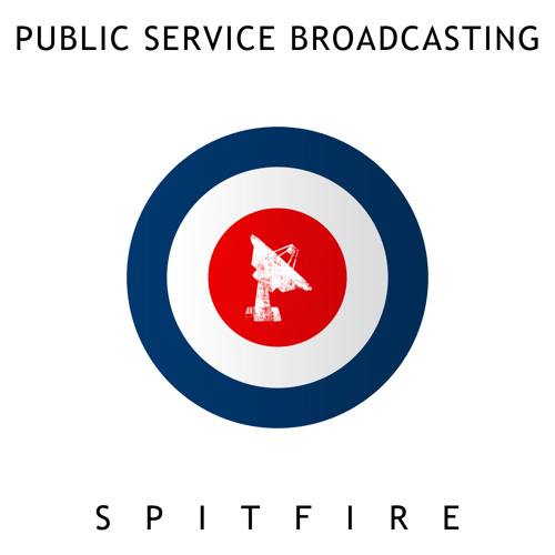 Spitfire by Public Service Broadcasting (Single; Test Card): Reviews ...
