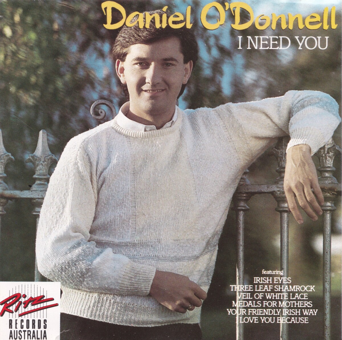 I Need You by Daniel O'Donnell (Album): Reviews, Ratings, Credits, Song ...