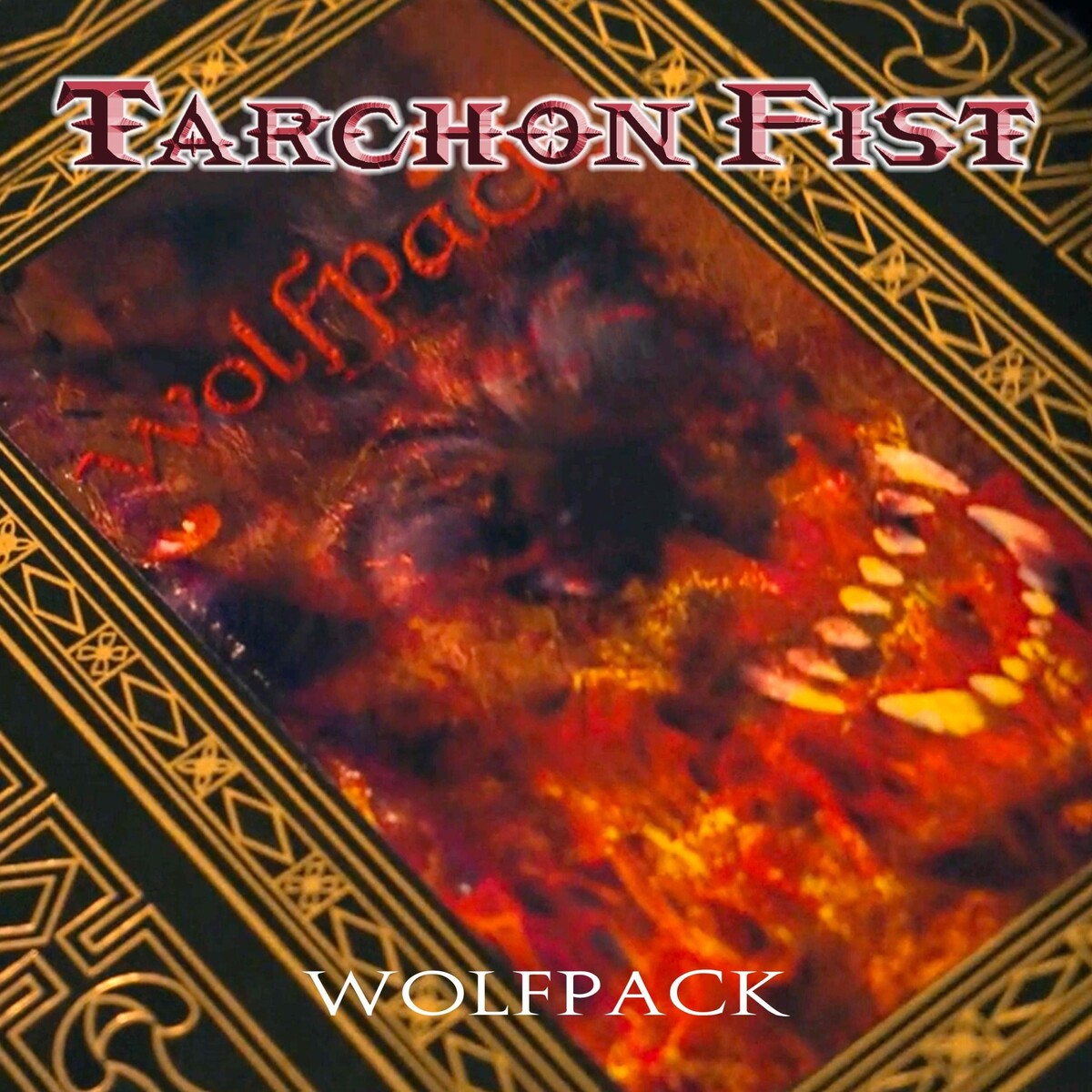 Wolfpack by Tarchon Fist (Single): Reviews, Ratings, Credits, Song list ...