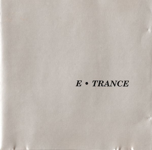E-Trance by E-Trance (Album): Reviews, Ratings, Credits, Song list - Rate Your Music