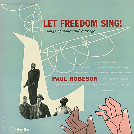 Let Freedom Sing! Songs of Hope and Courage by Paul Robeson (Album ...