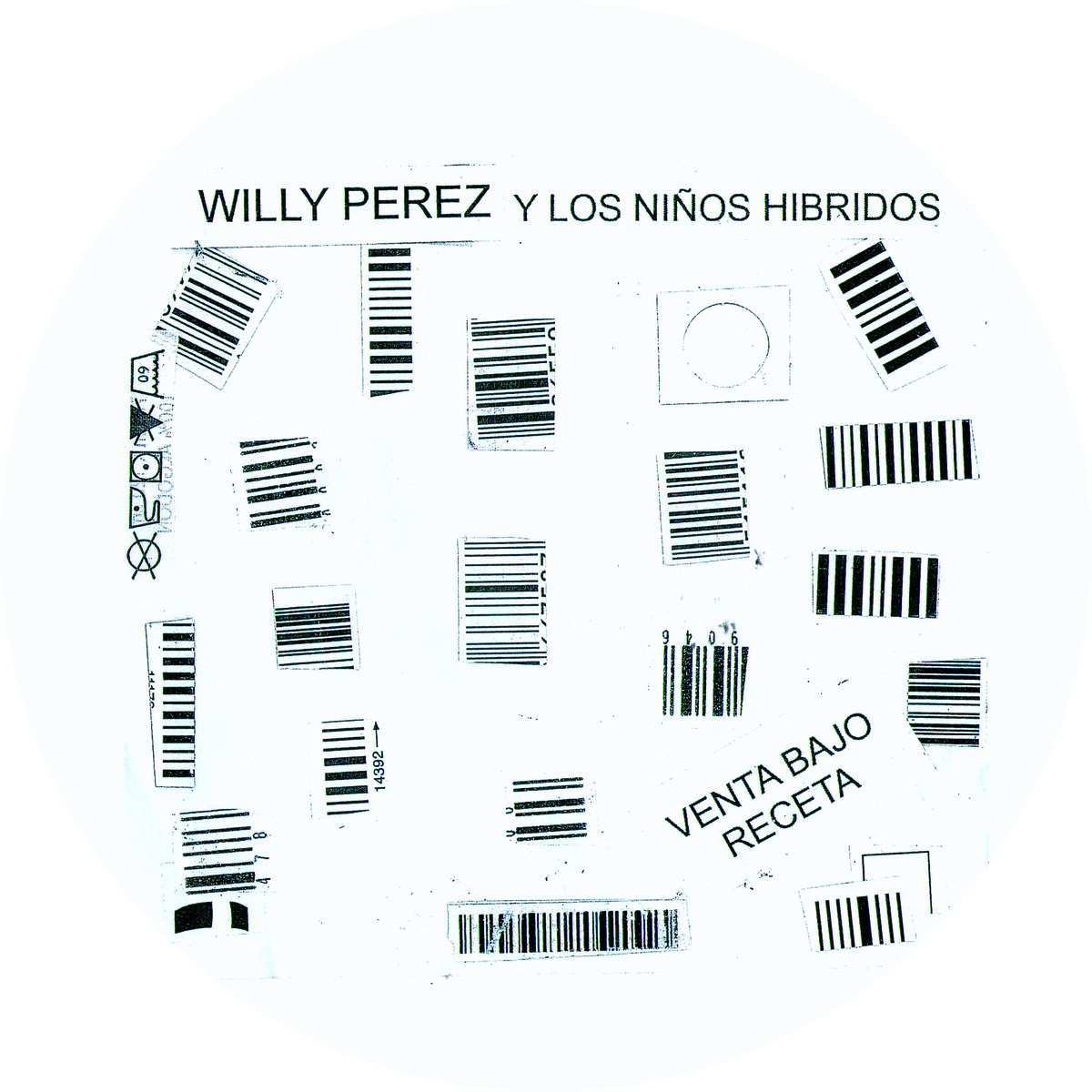 Venta bajo receta by Willy Perez y Los Niños Híbridos (Album): Reviews, Ratings, Credits, Song ...