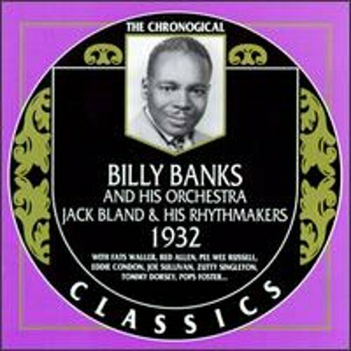 1932 by Billy Banks and His Orchestra / Jack Bland & His Rhythmakers ...