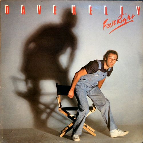 Feels Right by Dave Kelly (Album, Country Rock): Reviews, Ratings ...