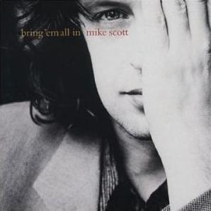 Mike Scott Albums: songs, discography, biography, and listening guide ...