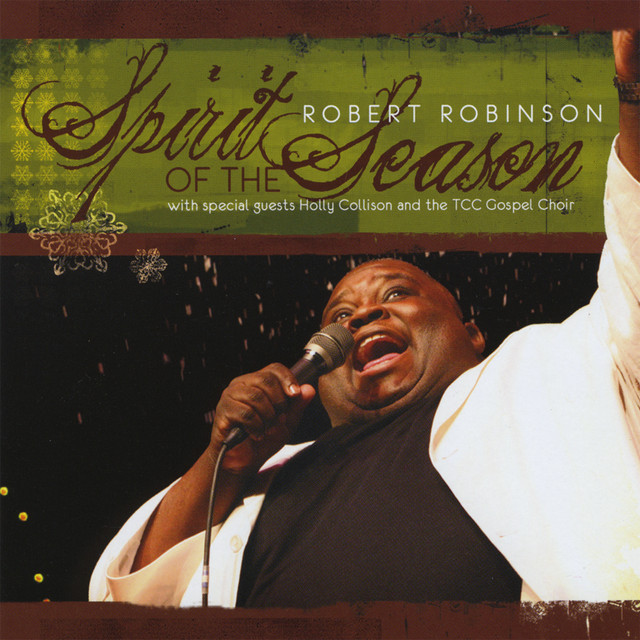 Spirit Of The Season by Robert Robinson (Album): Reviews, Ratings ...