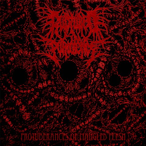 Protuberances of Mangled Flesh by Ruptured in Purulence (Album, Brutal ...