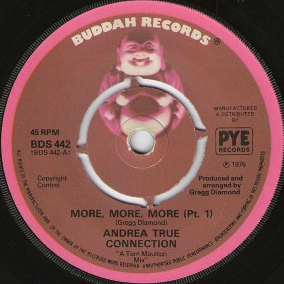 More, More, More by The Andrea True Connection (Single; Buddah; BDS 442 ...
