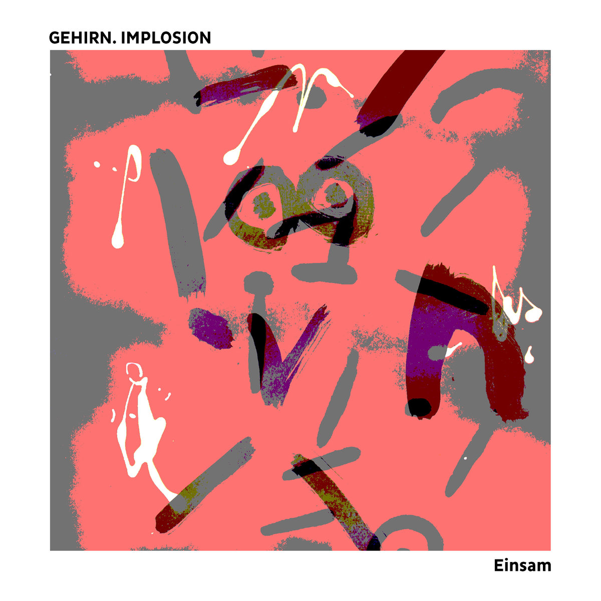 Gehirn. Implosion Albums: songs, discography, biography, and listening ...